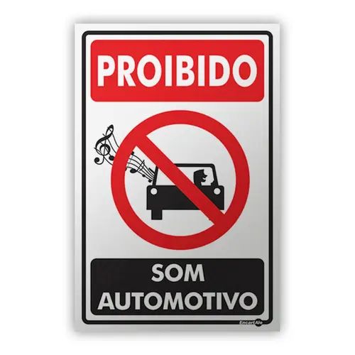 Placa Proibido Som Automático Encartale - Epis Online